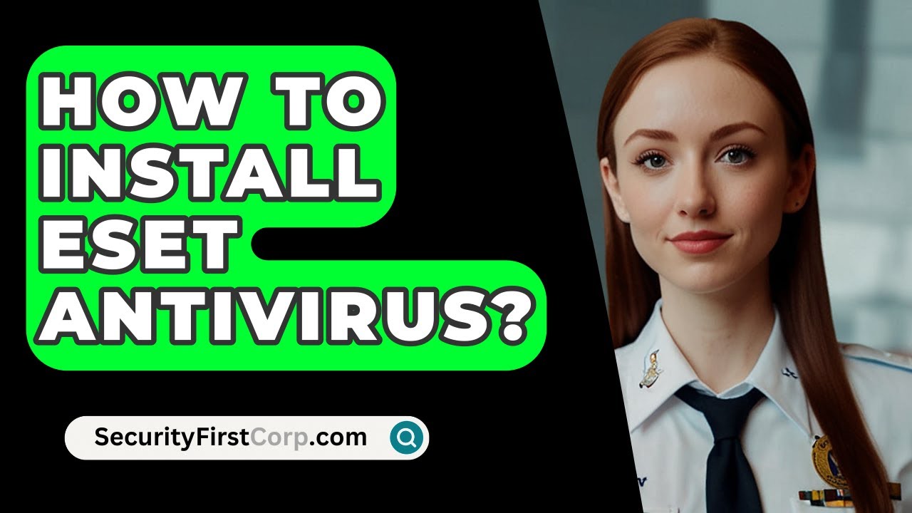 How To Install ESET Antivirus? - SecurityFirstCorp.com - YouTube