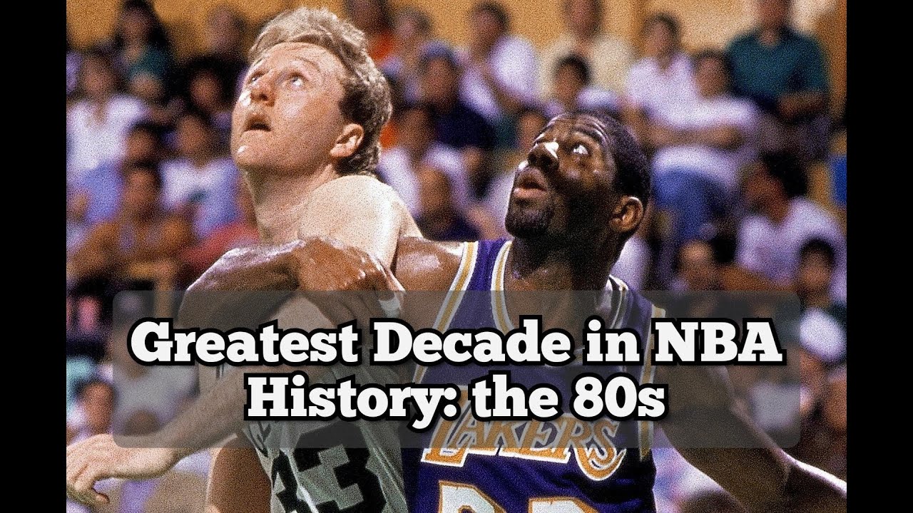 Greatest decade in NBA History, the 80s - YouTube