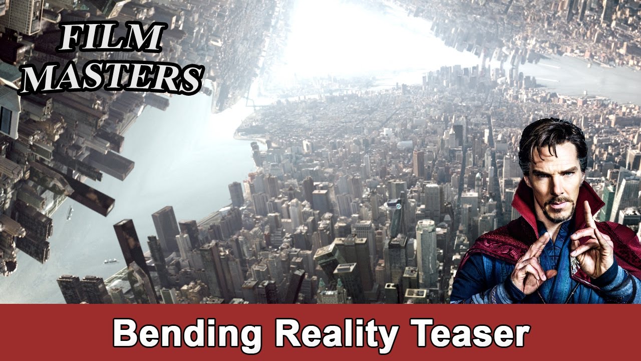 Doctor Strange Bending reality teaser - YouTube