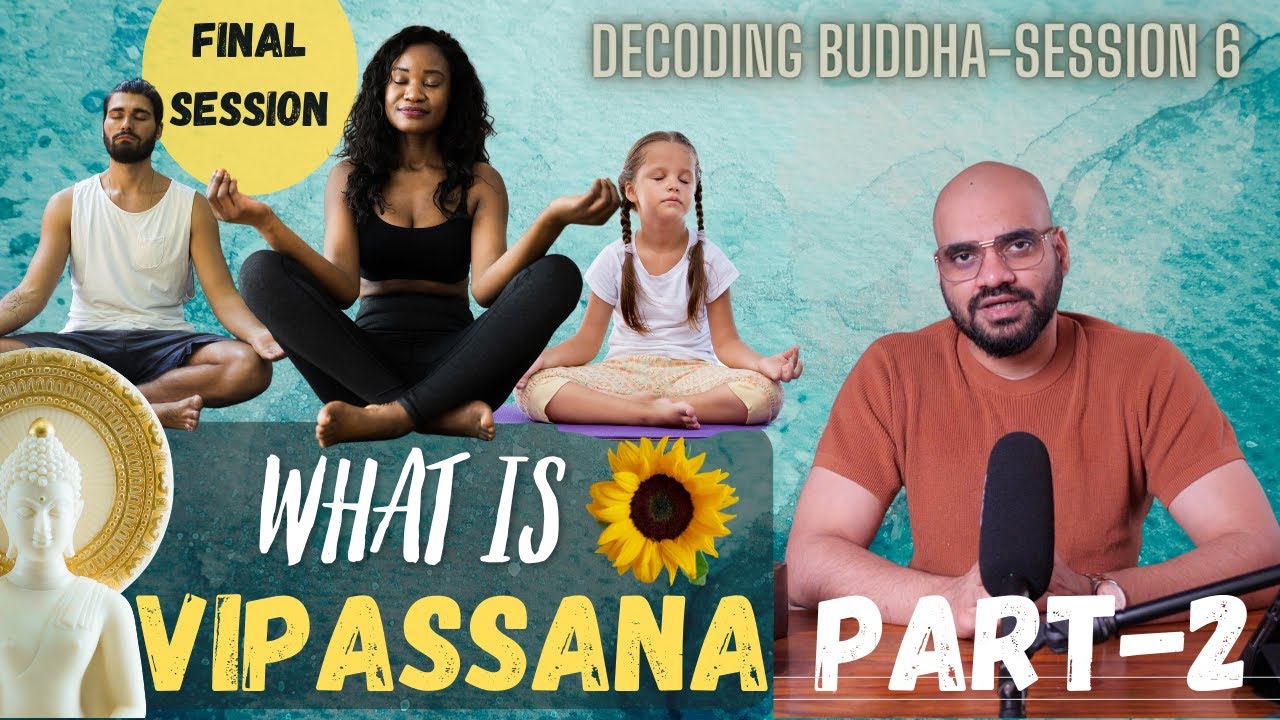 A Beginner's Guide to the Three Truths of Vipassana Meditation. - YouTube
