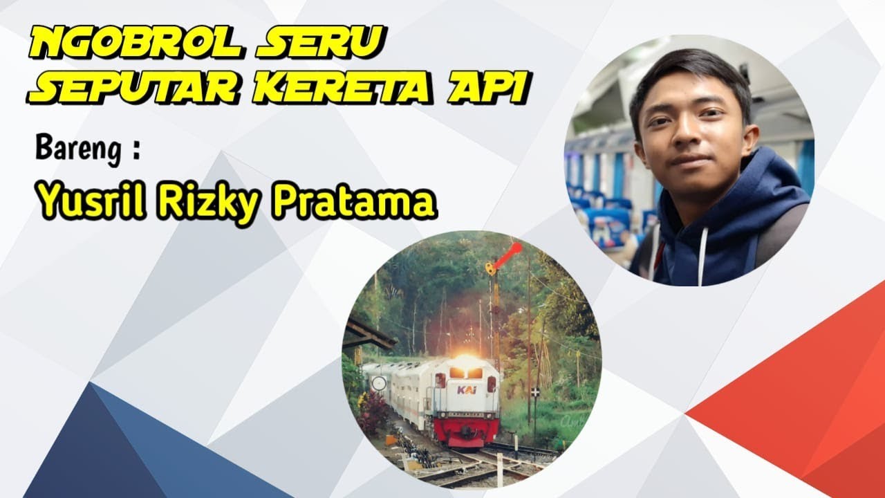 [LIVE] NGOBROL KERETA SERU BARENG @Yusril Rizky Pratama - YouTube