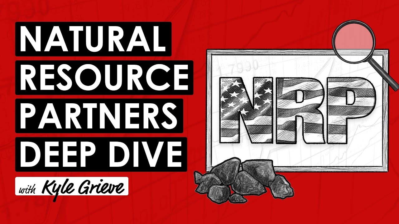 Natural Resource Partners (NRP) Stock Presentation w/ Kyle Grieve - YouTube
