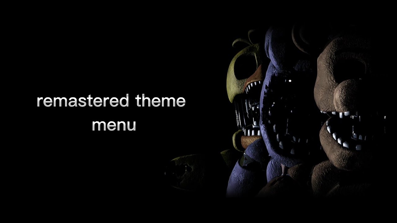 Fnaf 2 mobile remastered theme menu - YouTube