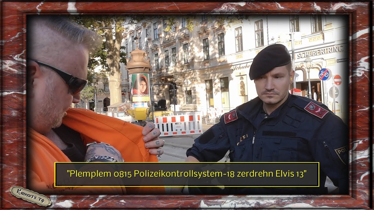 Plemplem 0815 Polizeikontrollsystem-18 zerdrehn Elvis 13 - YouTube