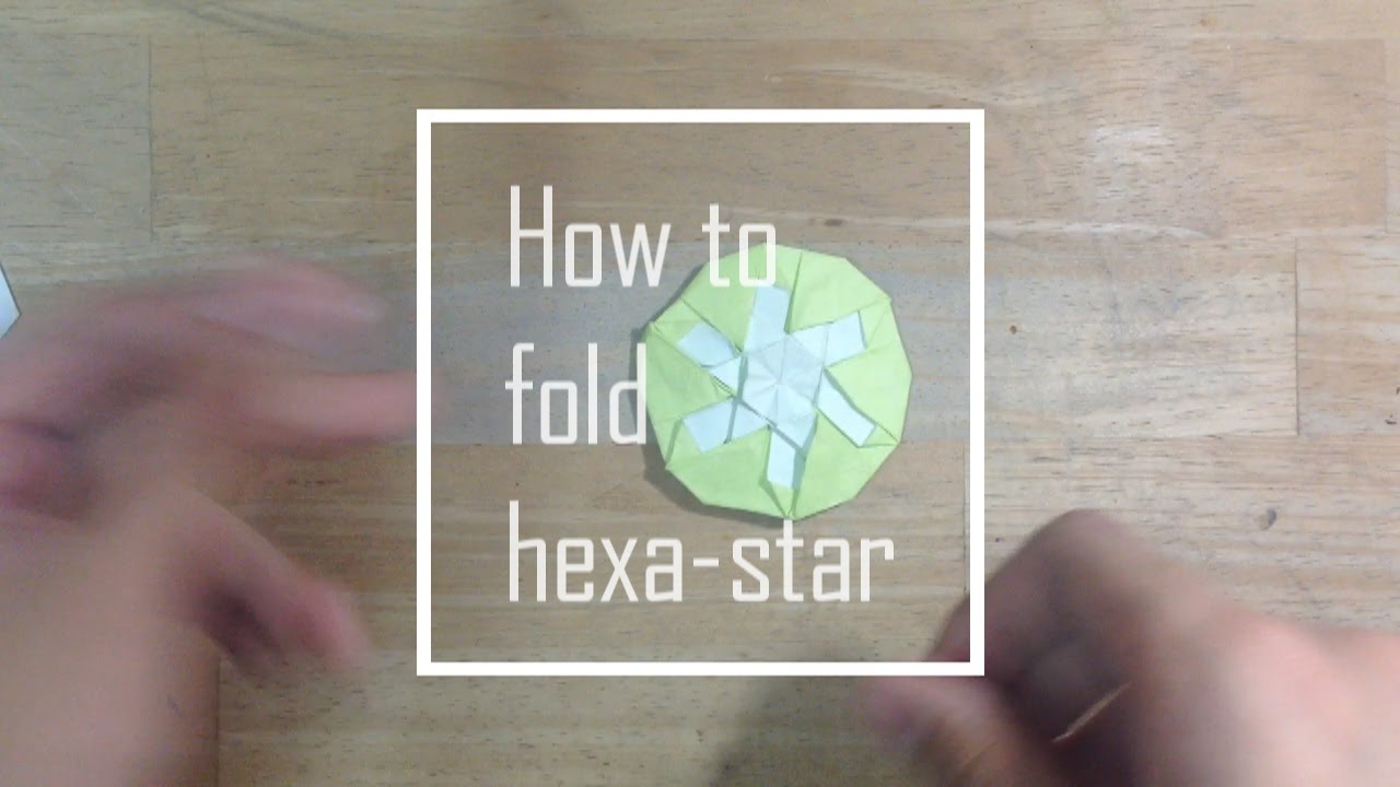 How to fold Origami Hexa-Star ( Carlson Choo ) - YouTube