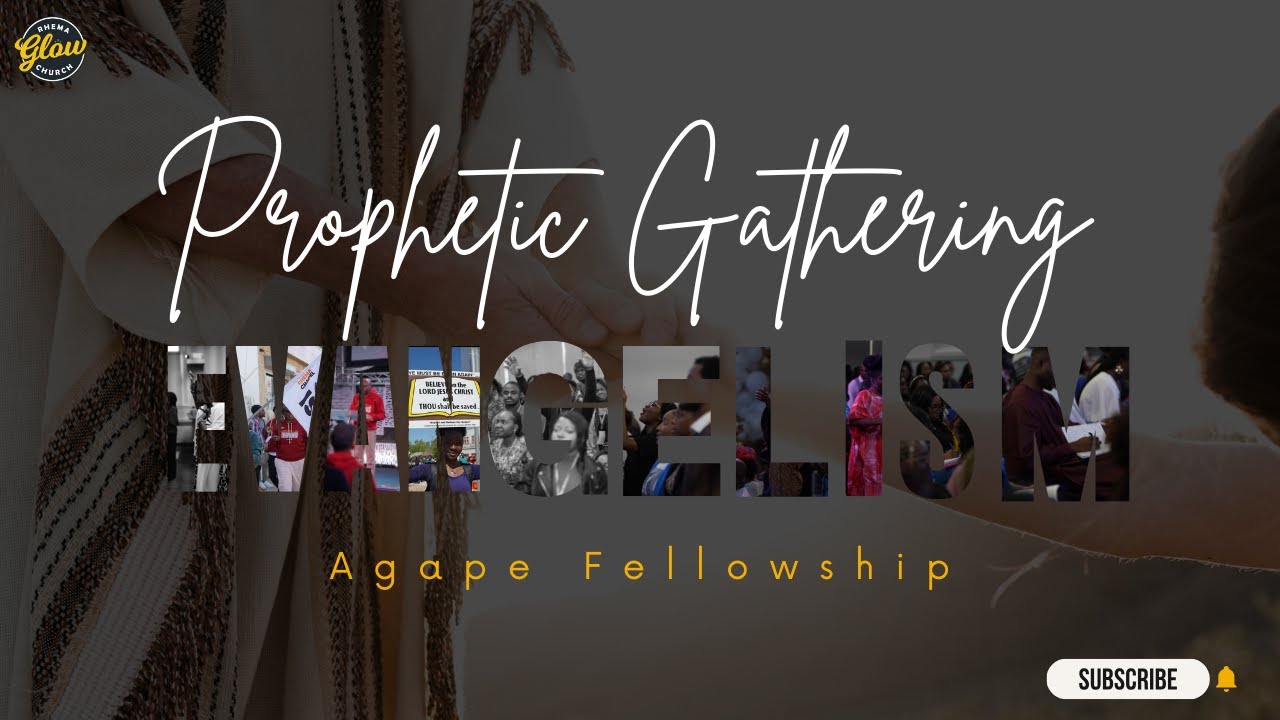 Prophetic Gathering | Agape Fellowship | August 10, 2024 RGC - YouTube