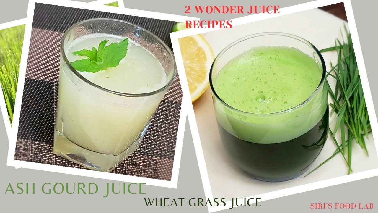 Ash-Gourd Juice | Wheat Grass Juice | 2 Super Healthy Juice Recipes for ...