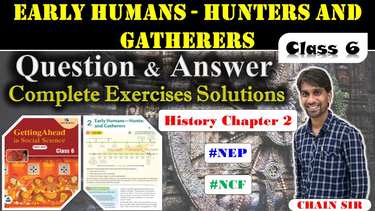 Class 6 History Chapter 2 Early Humans Hunters And Gatherers Question class-6-history-chapter-2-early-humans-hunters-and-gatherers-question