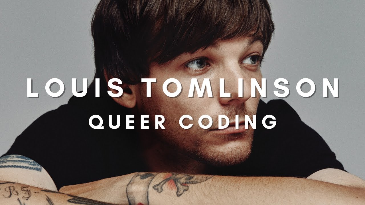examples of louis queer coding (he's trying to tell us something) - YouTube