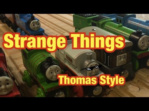 Strange Things (Thomas and Friends Style) - YouTube