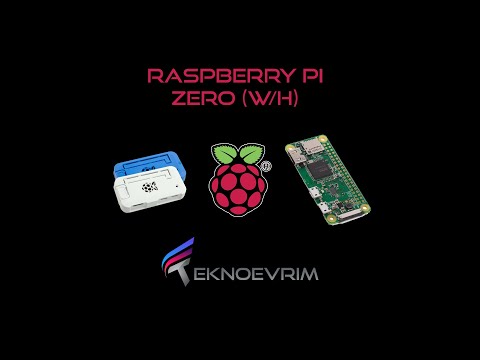 Raspberry Pi Zero (W/H) inceliyoruz !!! Takip Etmeyi Unutmayın !!!