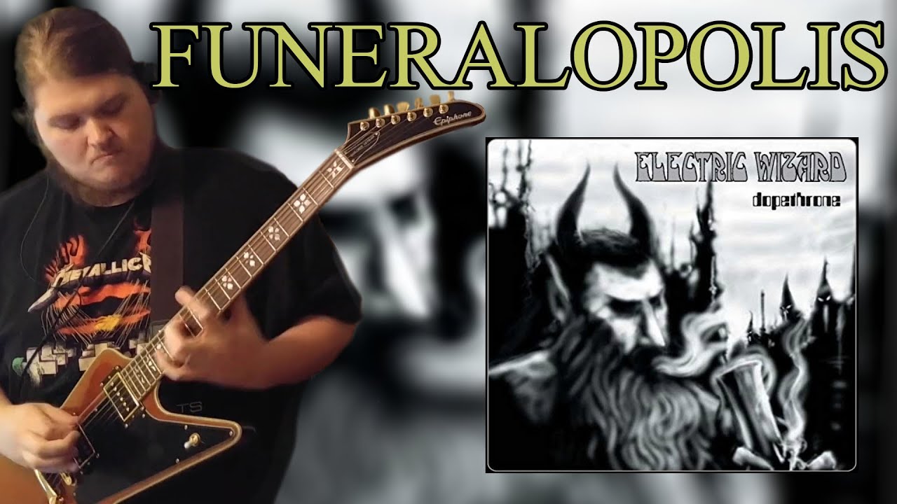 Fat neckbeard covers Electric Wizard's Funeralopolis on Guitar, Bass ...