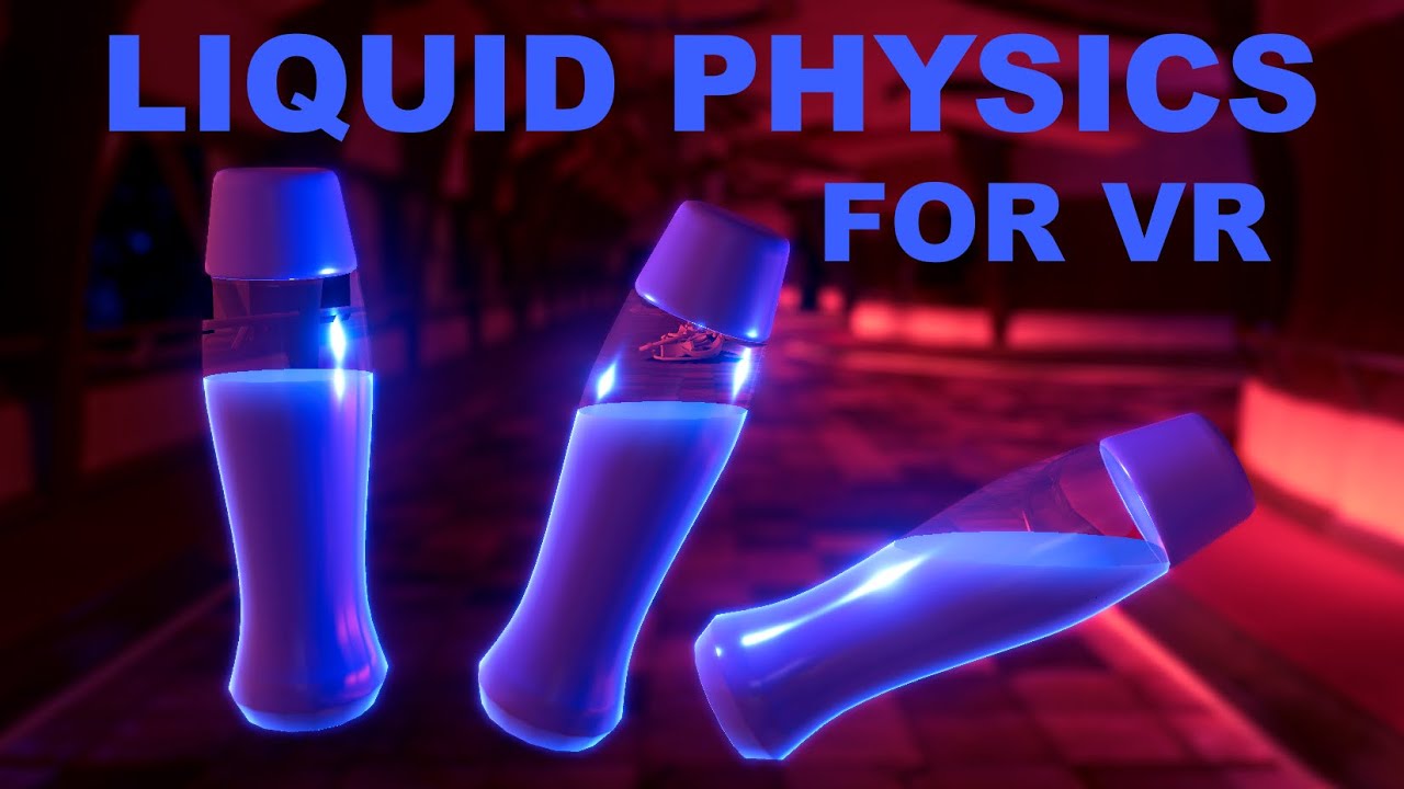 Creating Bottled Liquid Physics for VR in Unity - YouTube