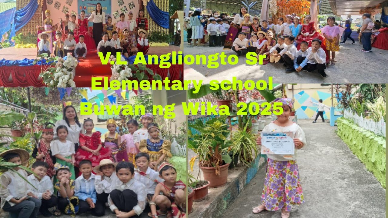 V.L Angliongto Sr Elementary Buwan ng Wika 2025,Mga ibat ibang ...