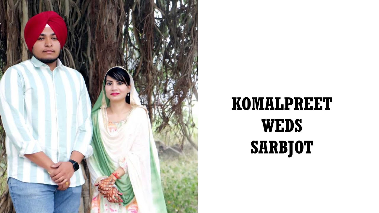 WEDDING CEREMONY ( KOMALPREET + SARBJOT ) - YouTube