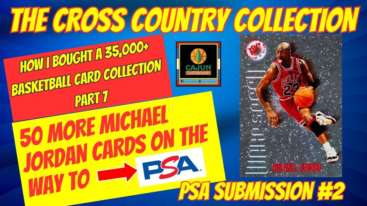 50 More Jordan Cards Off to PSA - The Cross-Country Sports Card ...