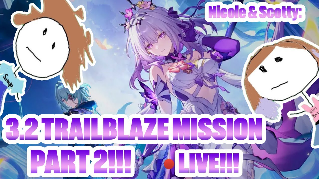 🔴LIVE! 3.2 TRAILBLAZE MISSION REACTION PART 2!!!!! CASTORICE AND ANAXA ...