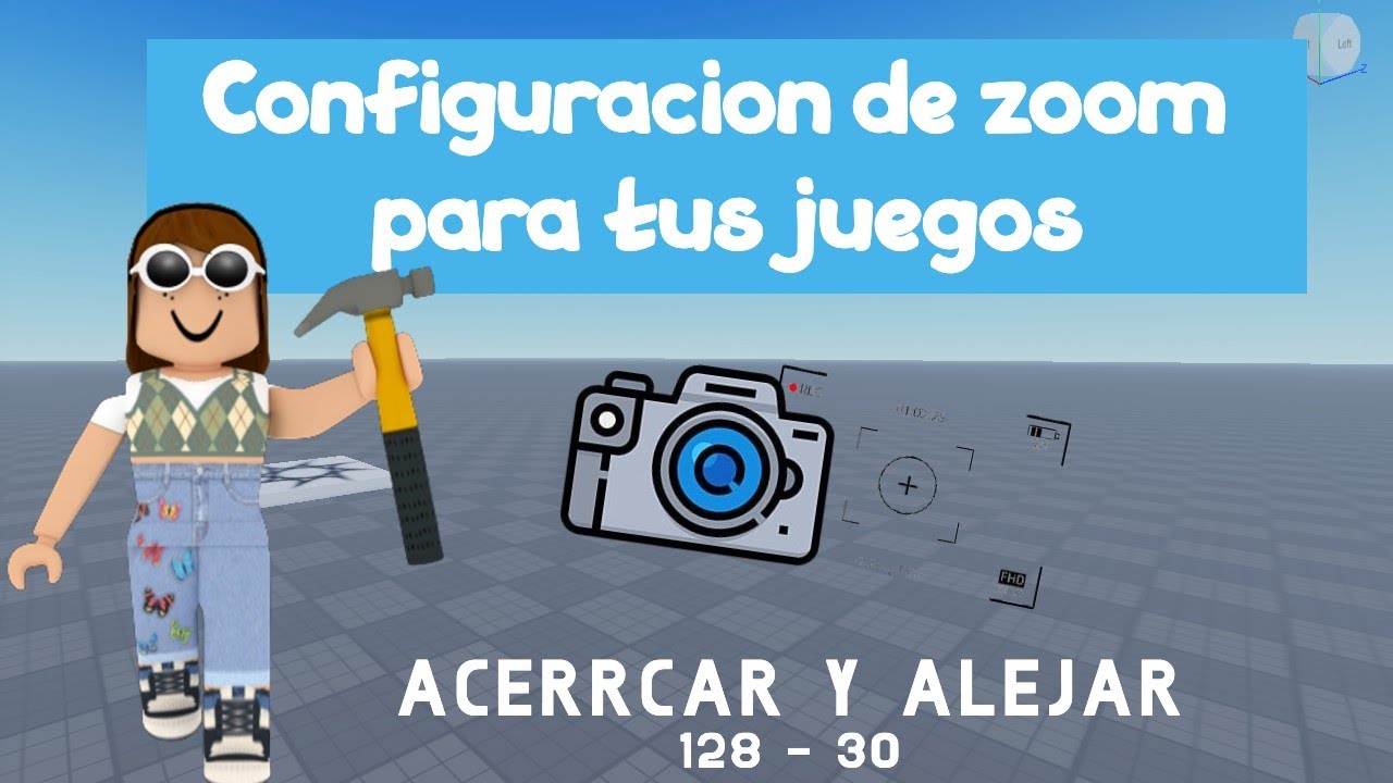 Configuracion de ZOOM para tus juegos en Roblox Studio🖇 - YouTube