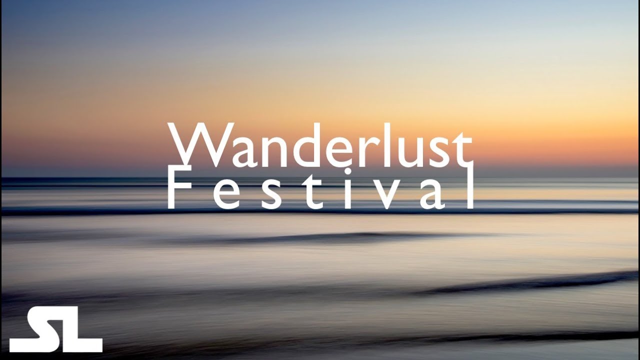 Wanderlust Music Festival Electronic Music, Chill Out, Ambient ...