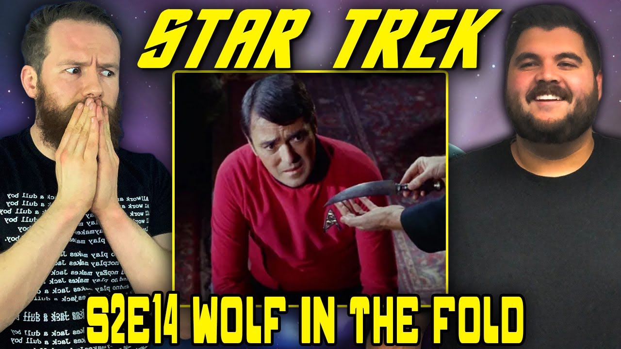 First Time Watching ALL of Star Trek - Episode 43: Wolf in the Fold ...