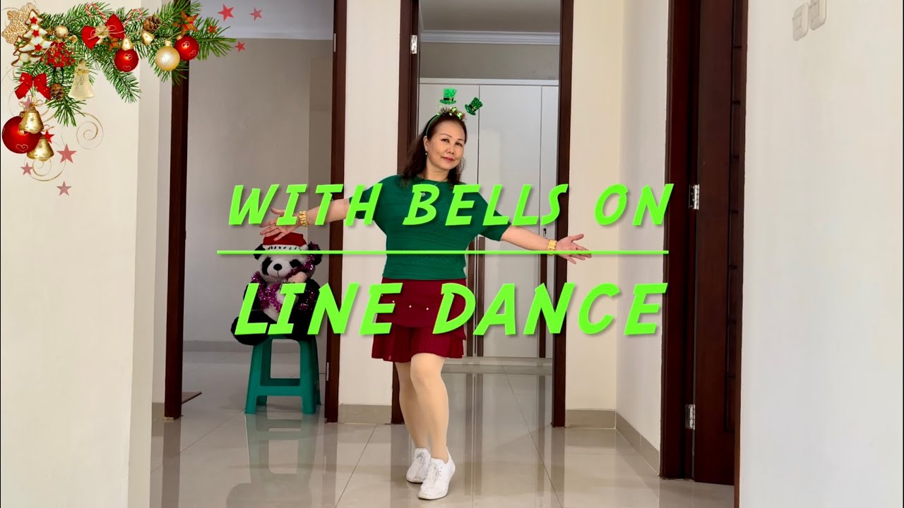 With Bells On 🔔🎄- Line Dance/High Beginner/Penny Tan. - YouTube