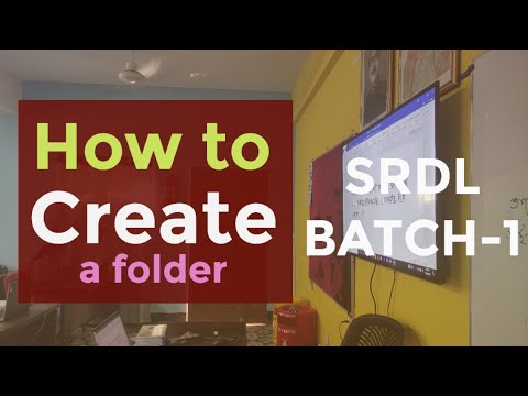 How to create a folder and organize files | SRDL Class Batch-1 - YouTube