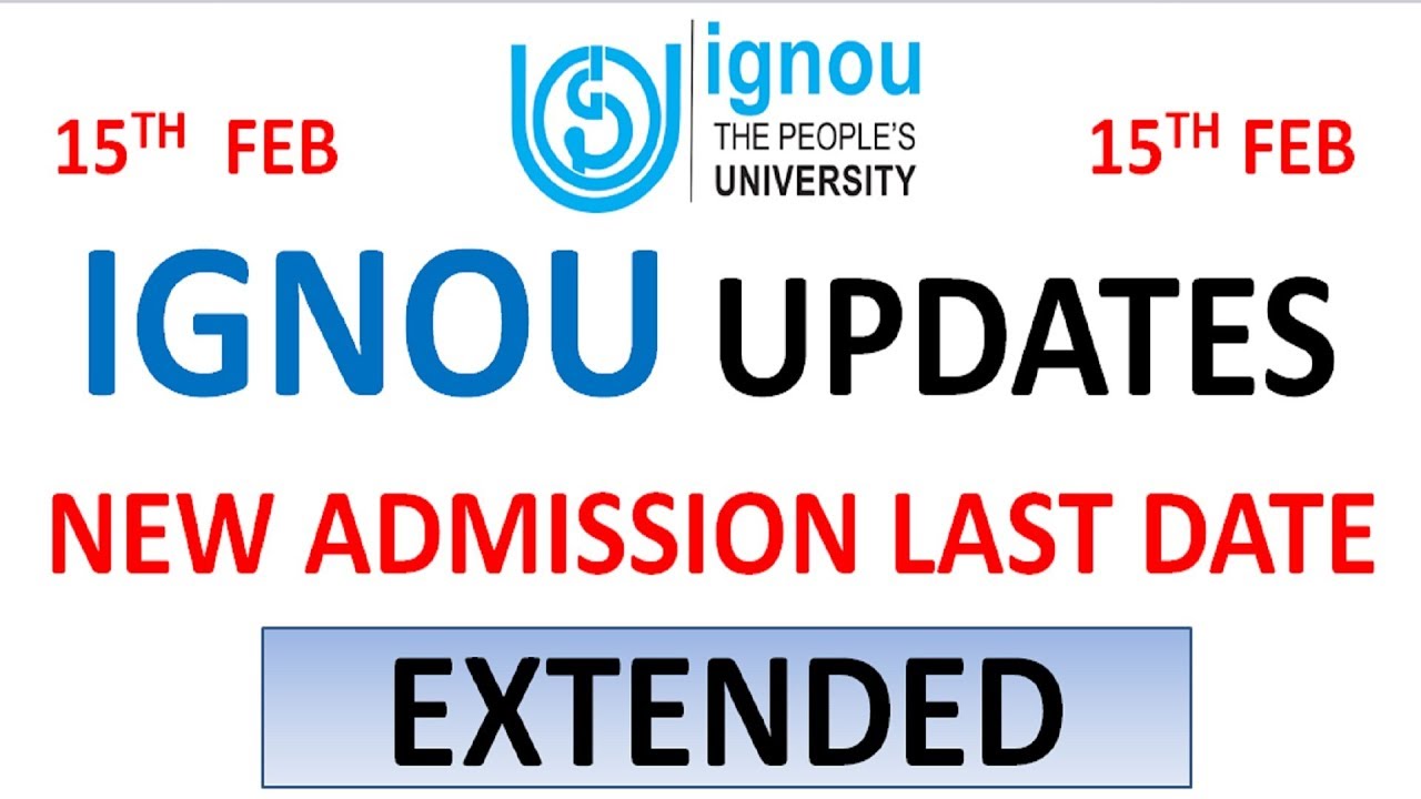 IGNOU NEW ADMISSION 2018 LAST DATE AGAIN EXTENDED TILL 15th FEB WITHOUT ignou-new-admission-2018-last-date-again-extended-till-15th-feb-without
