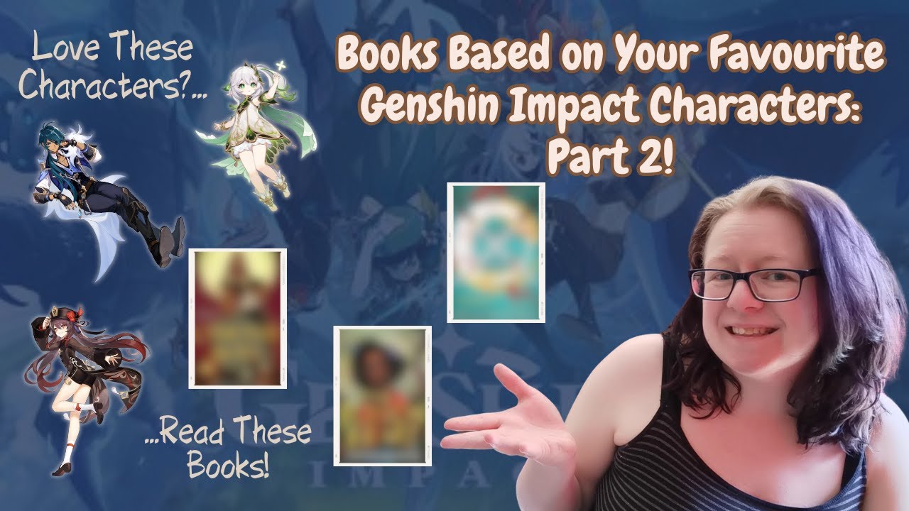 Picking books for you to read based on Genshin Impact characters ...
