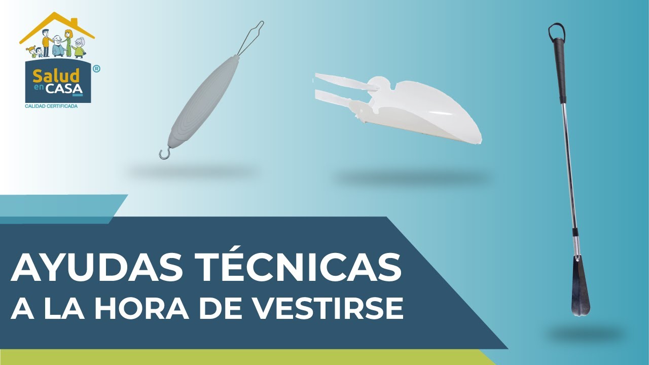 ¿Qué ayudas técnicas hay a la hora de vestirse? - YouTube