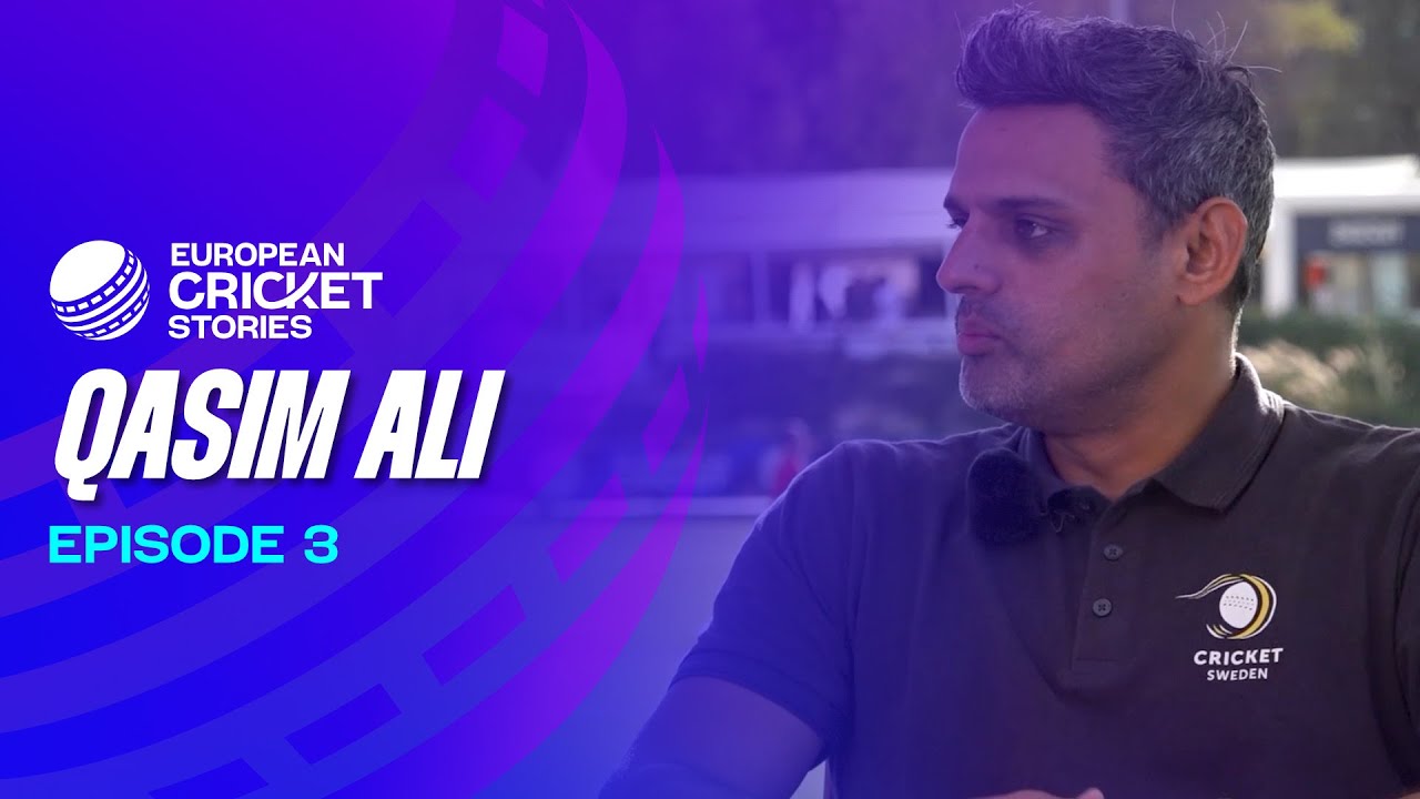 European Cricket Stories Ep.3 | Qasim Ali, Head Coach of Cricket Sweden ...