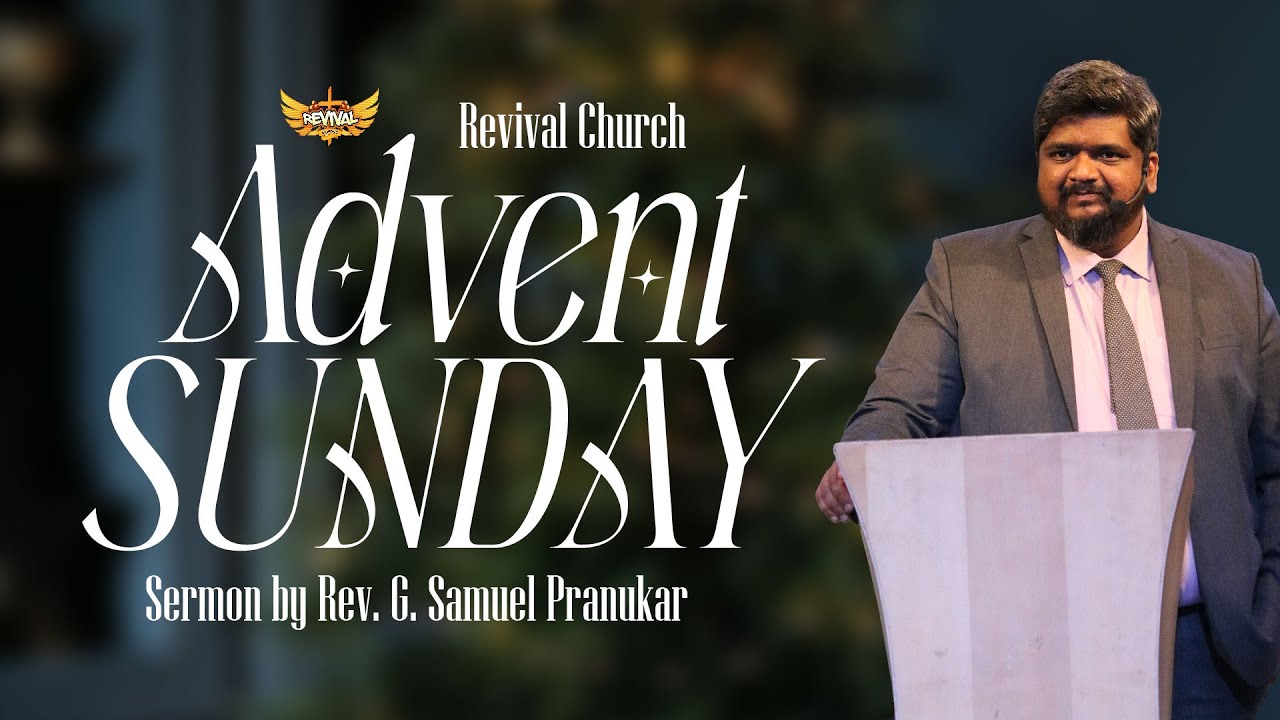 Revival Church | Advent Sunday Worship Service | 1st Dec 2024 | Live ...
