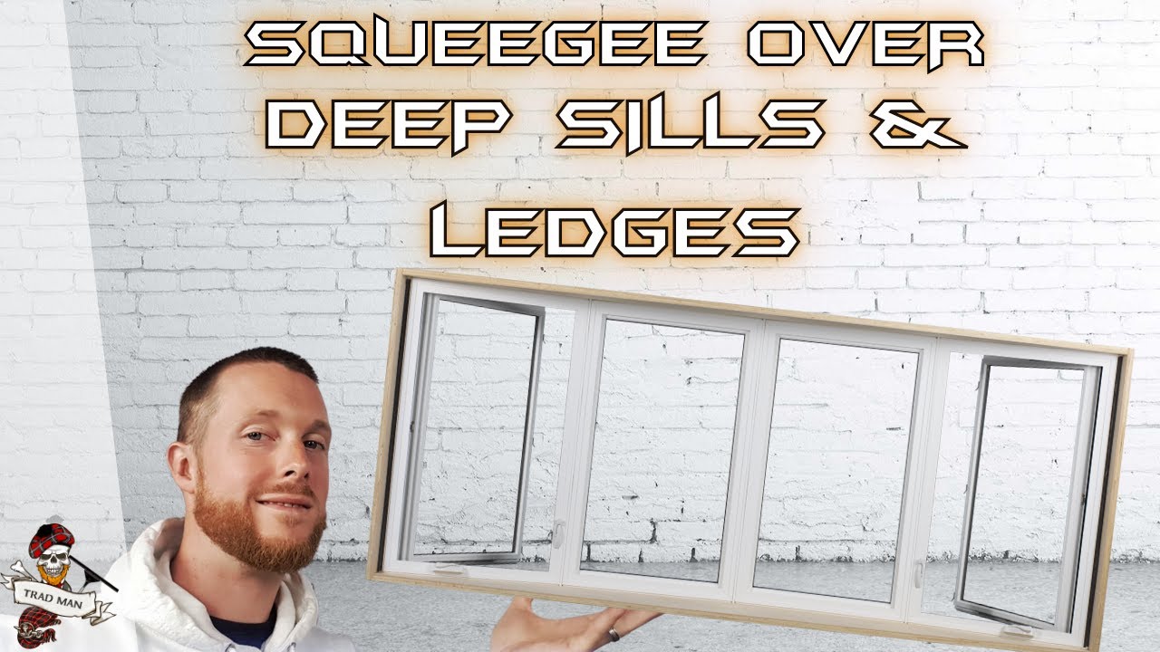HOW TO TRADITIONALLY CLEAN OVER DEEP LEDGES & SILLS - YouTube