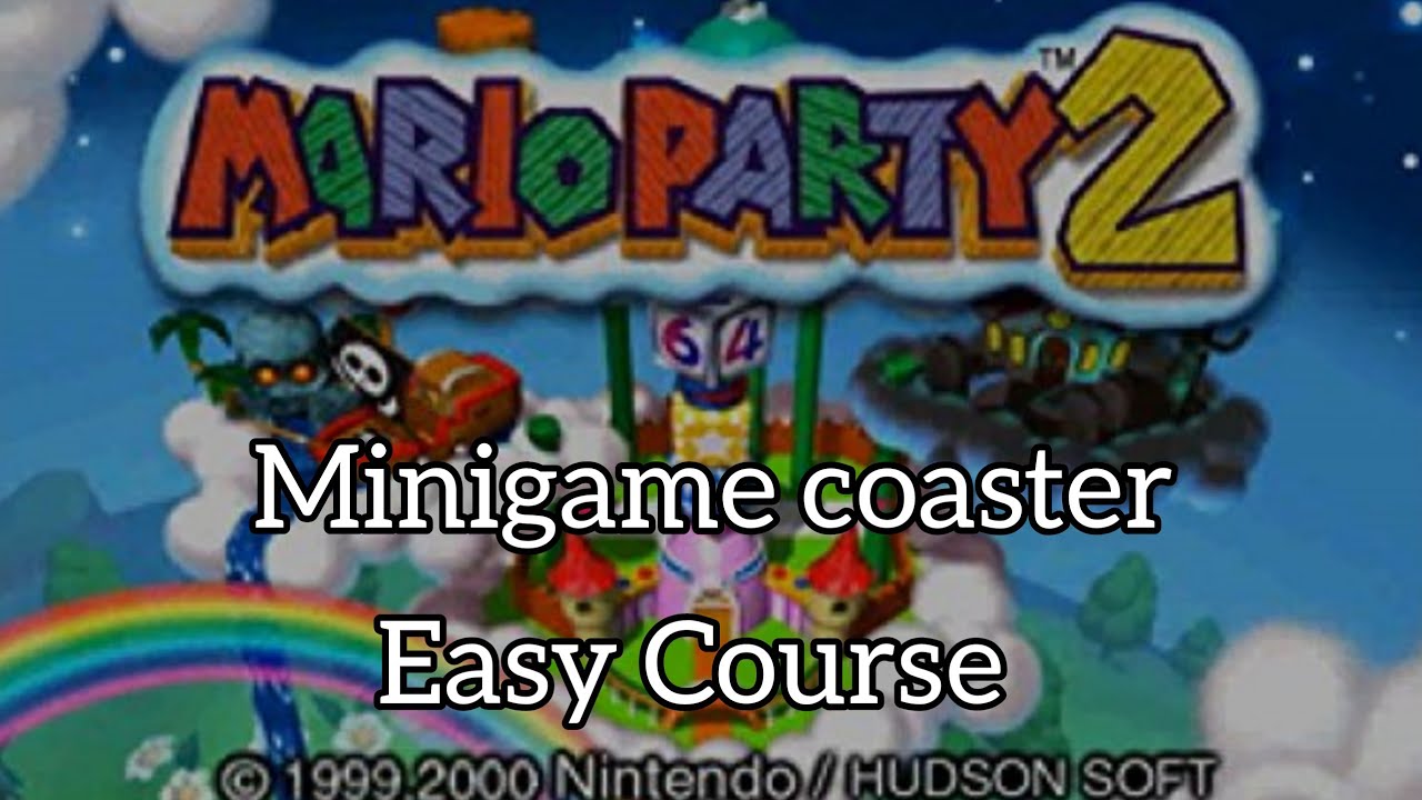 Mario Party 2-Minigame Coaster (Easy Course) - YouTube