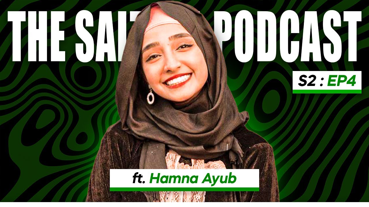 #27 Hamna Ayub | The Saltafa Podcast - YouTube