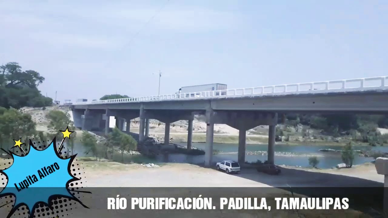 Río Purificación, Padilla, Tamaulipas - YouTube