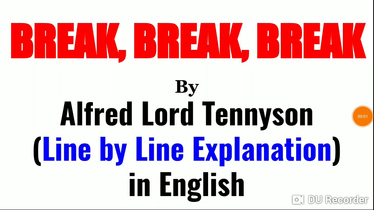 BREAK, BREAK, BREAK BY ALFRED LORD TENNYSON ANALYSIS SUMMARY - YouTube