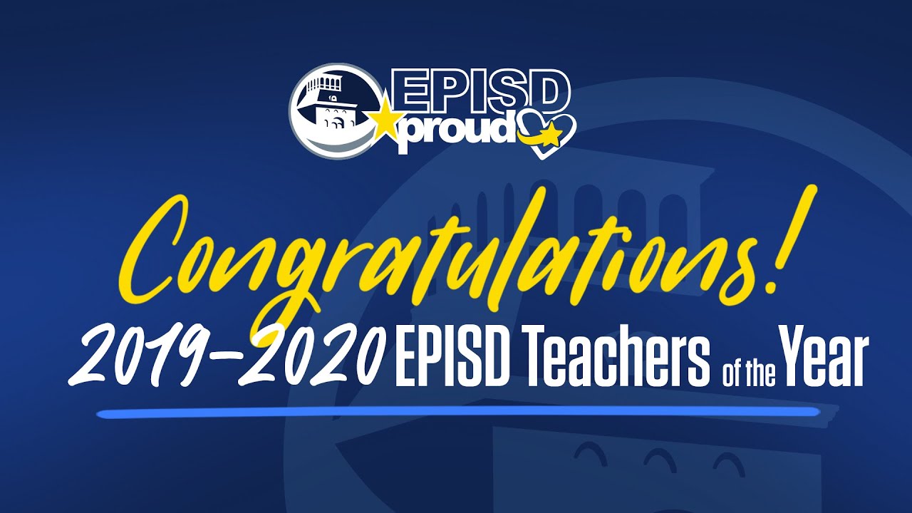2020 EPISD Campus Teacher of the Year - YouTube