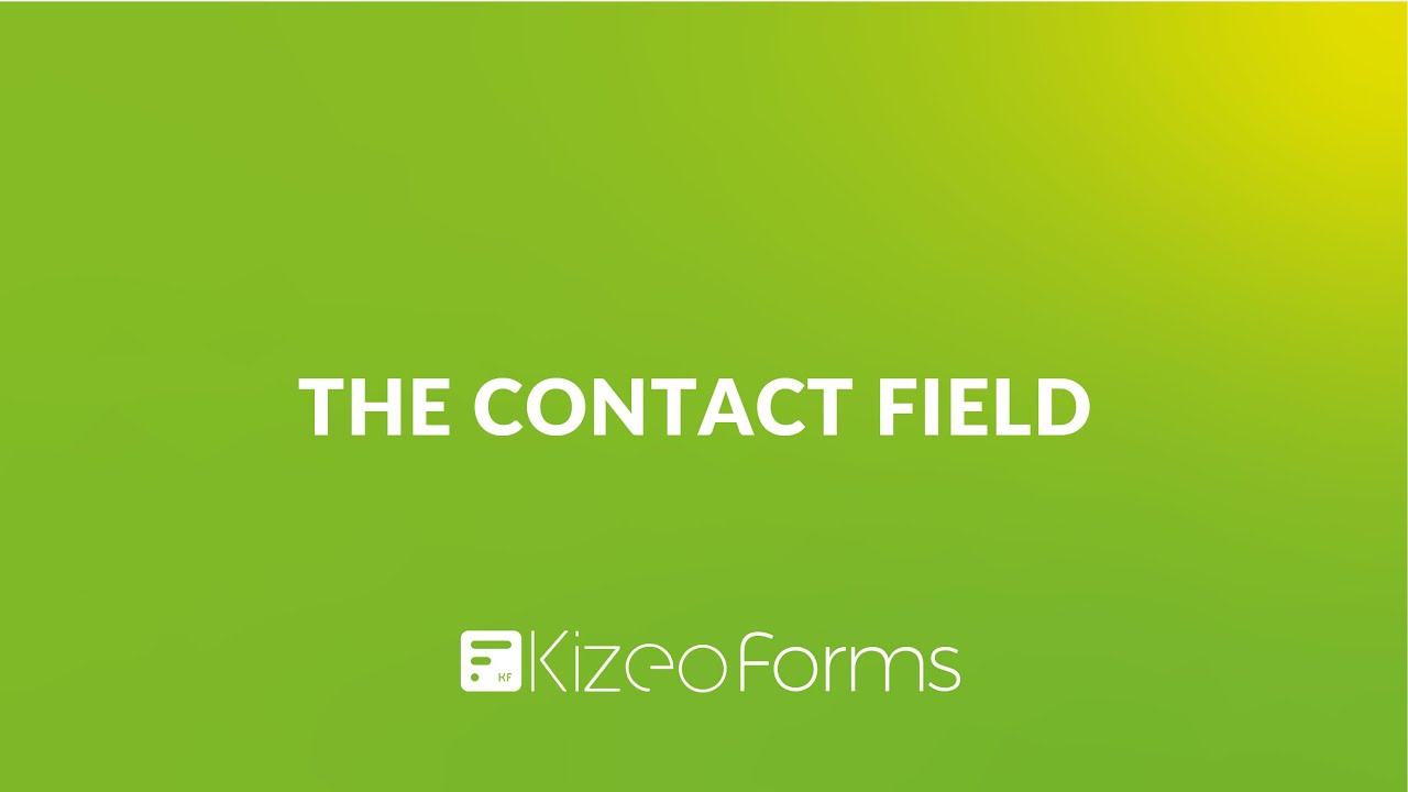 The Contact field on Kizeo Forms - YouTube