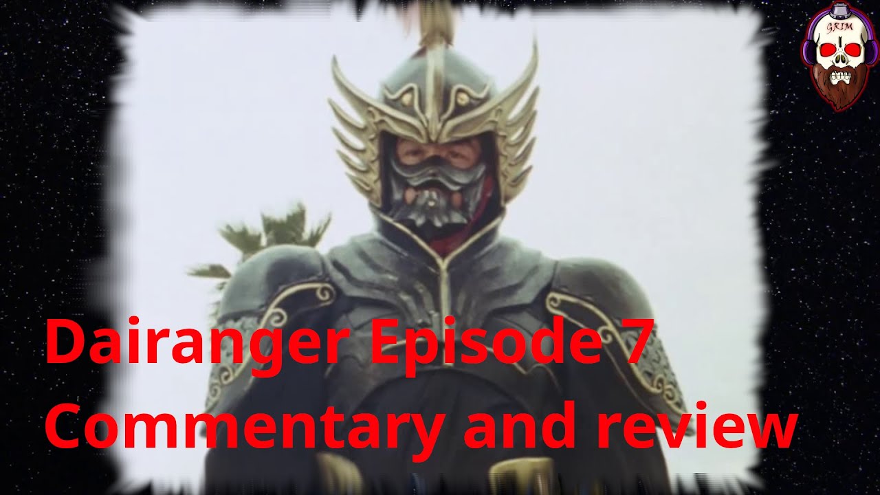 Dairanger Review Episode 07 Traitor - YouTube