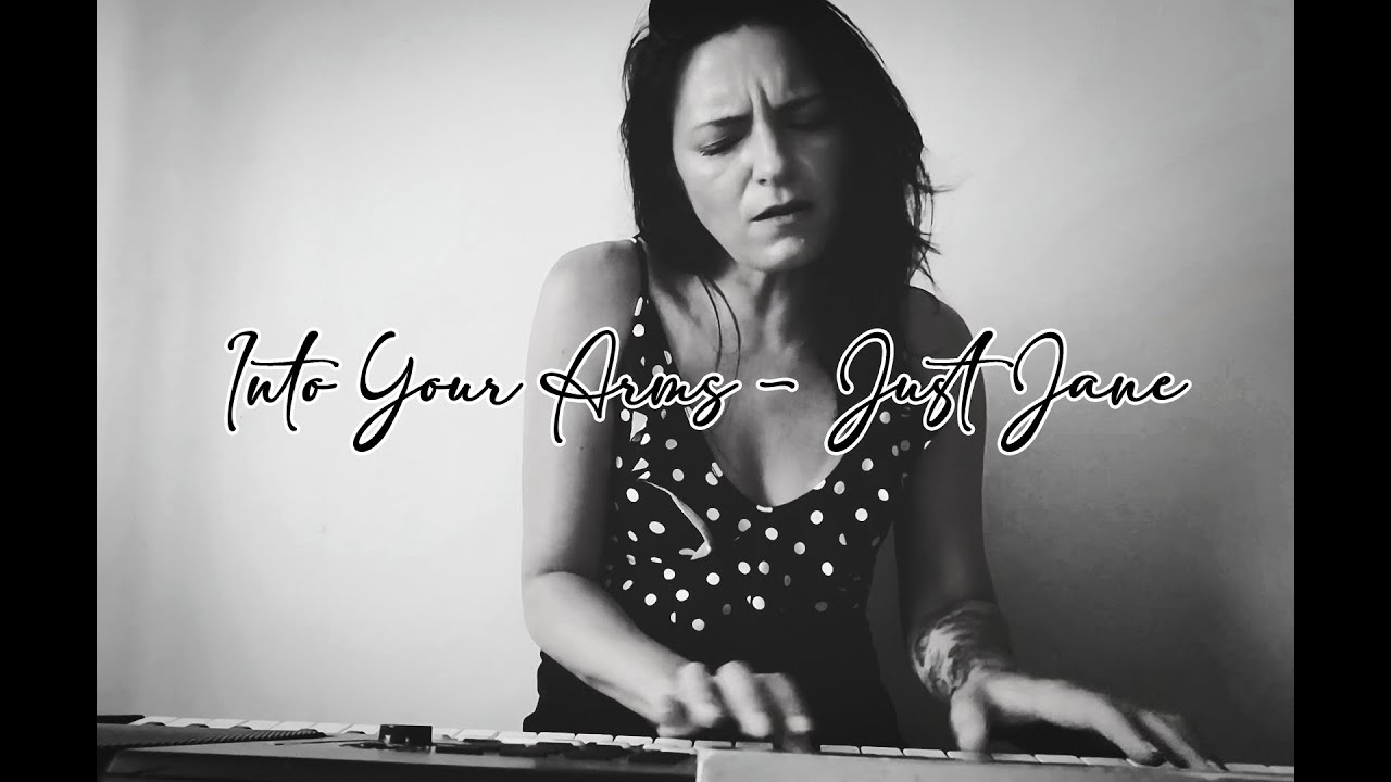 Into your Arms - Just Jane (Original) - YouTube