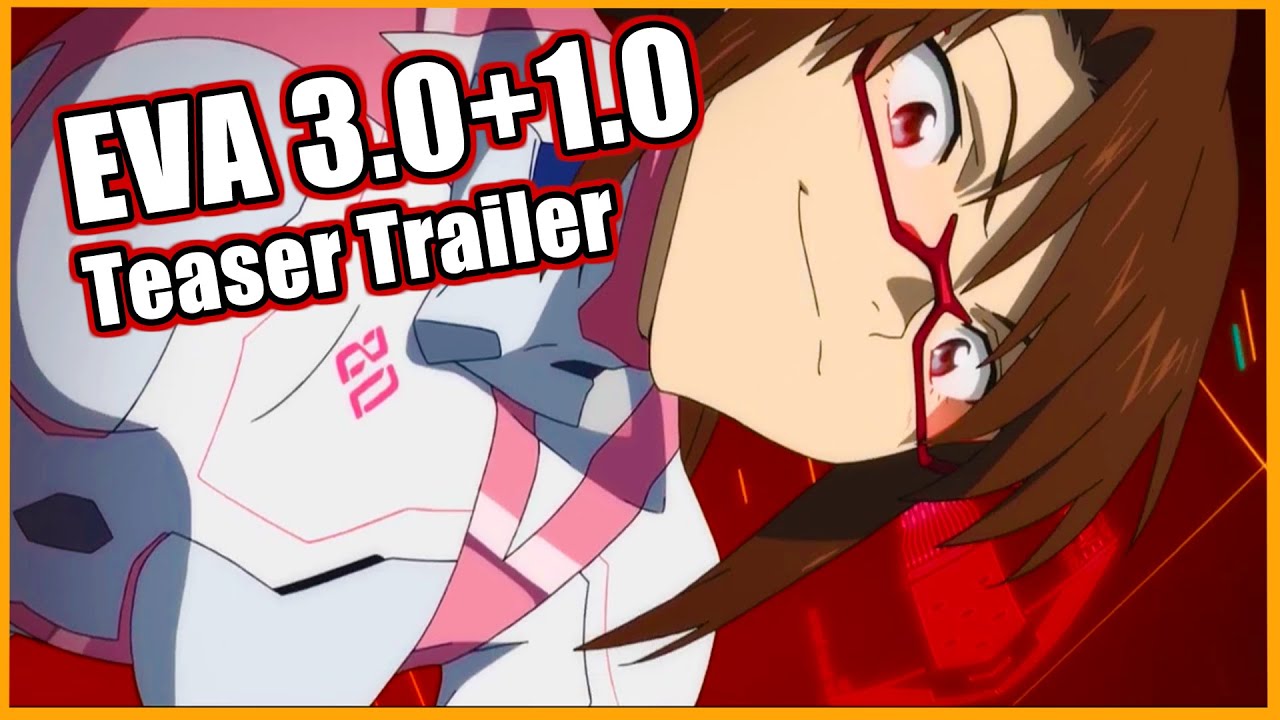 Nuevo Trailer de EVA 3.0+1.0 || Análisis y Teorías REBUILD OF ...