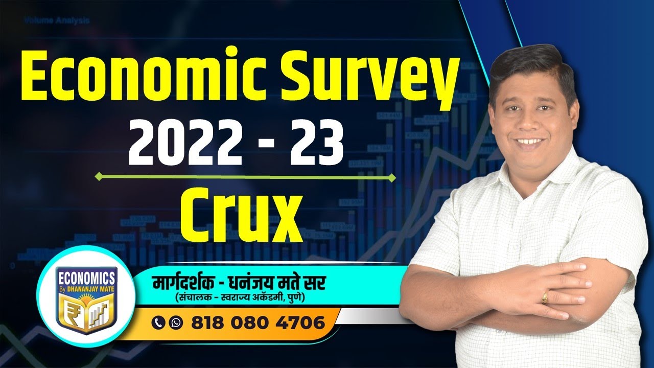 MPSC Economics: Economic Survey Crux 2022 - 23 By Dhananjay Mate Sir ...