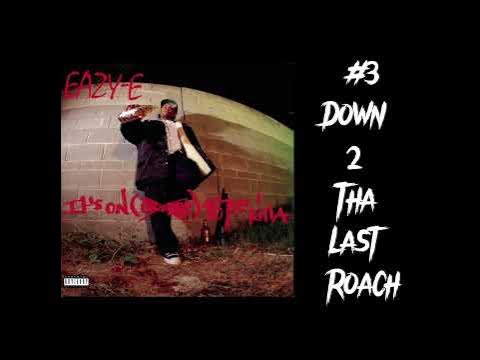 Every Song Off Eazy-E’s It's On (Dr. Dre) 187um Killa Ranked From My ...