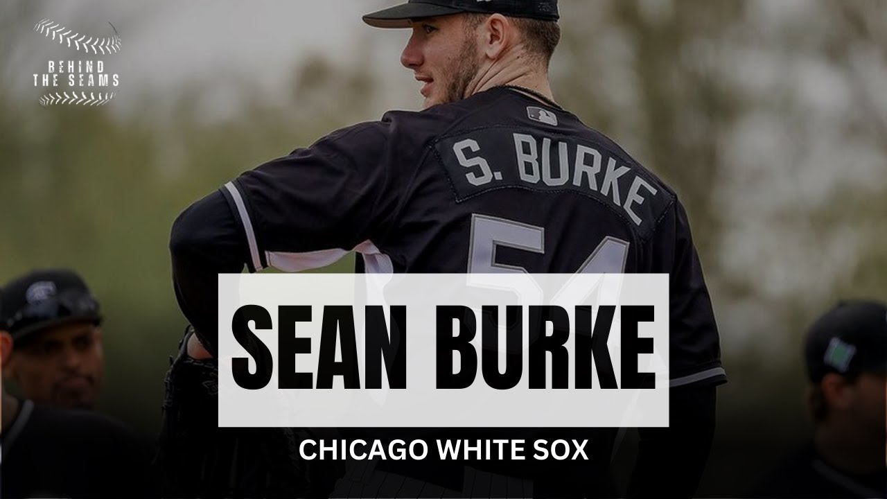 Sean Burke, RHP Chicago White Sox - YouTube