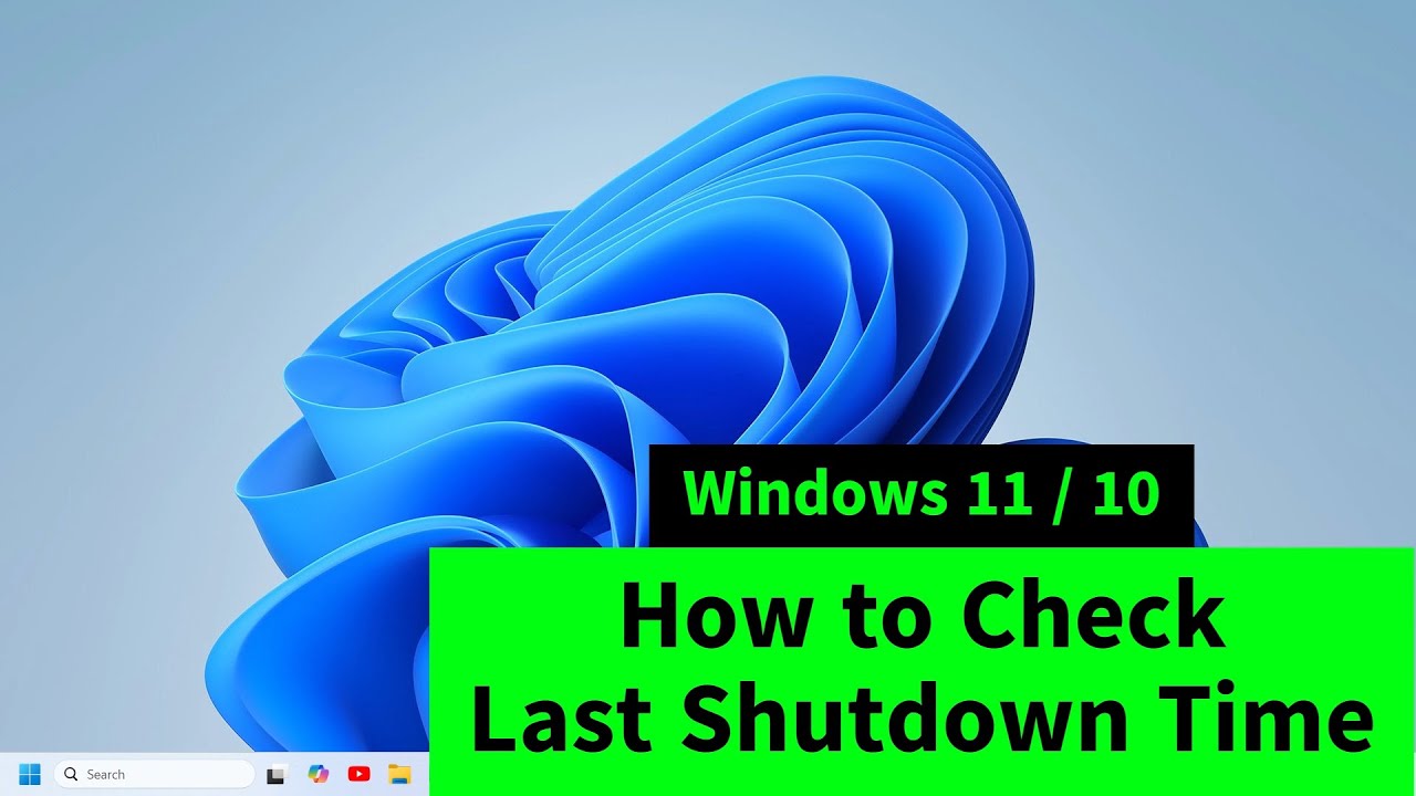 How to Check Last Shutdown Time in Windows 10 & 11 (No Commands!) - YouTube