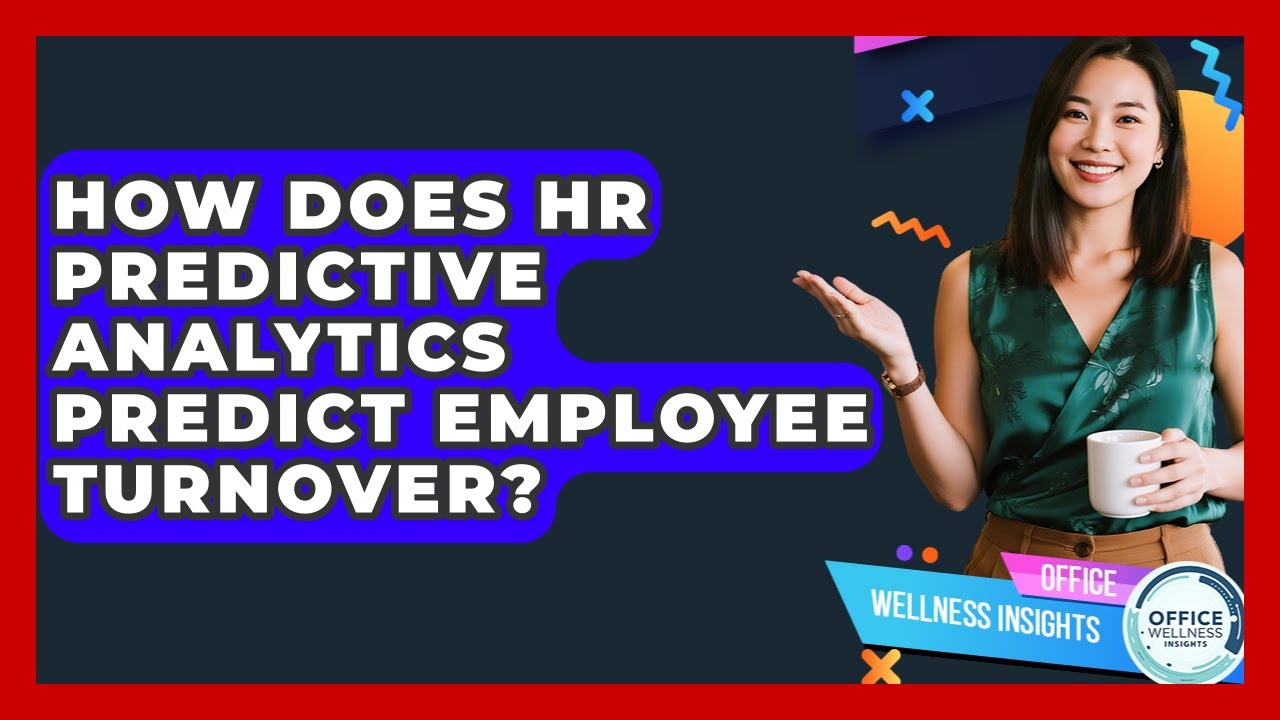How Does HR Predictive Analytics Predict Employee Turnover? - Office ...