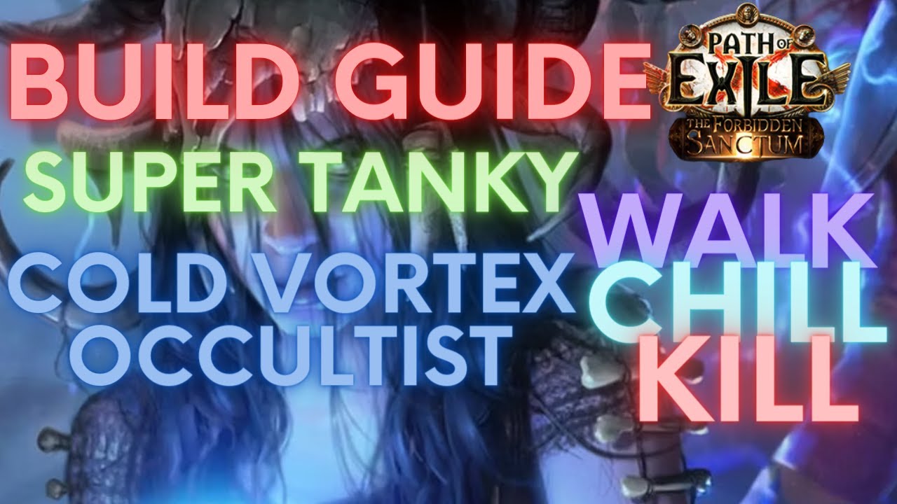 PoE 3.20 Build Guide Big Budget Tanky CI Self Cast Vortex Occultist ...