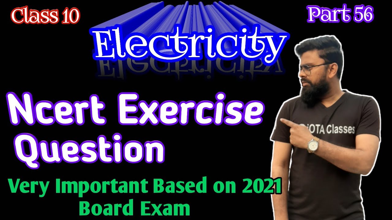 Ncert Important questions based on Board Exam | Electricity Class 10 ...