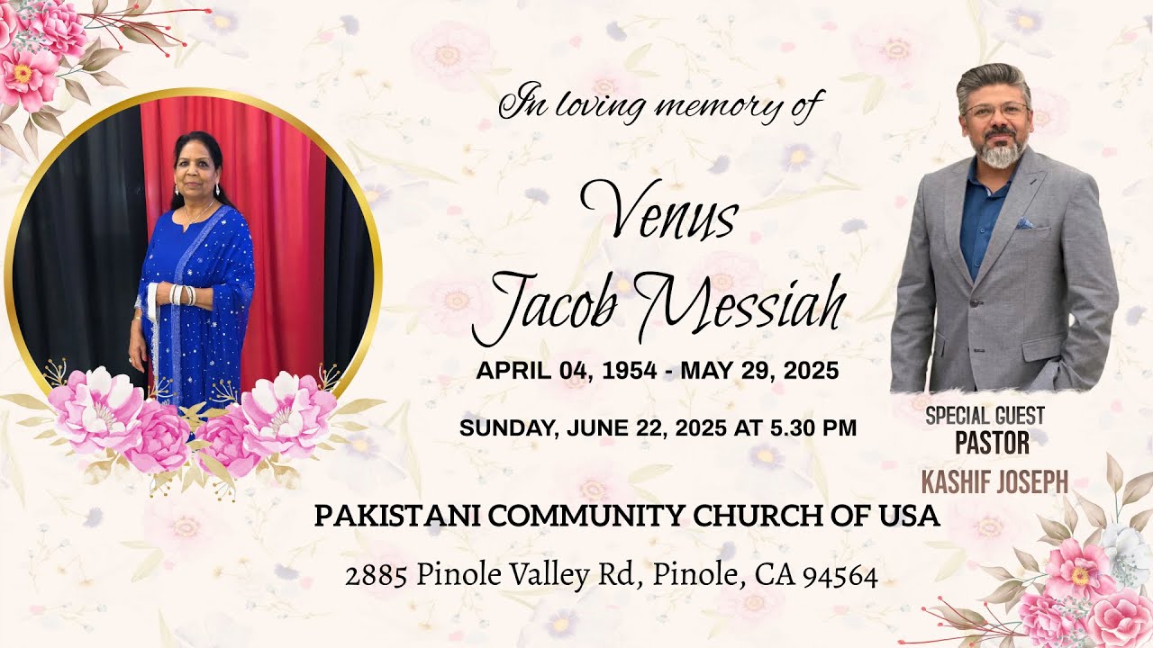 Memorial Service of Venus Jacob Messiah - Guest Pastor Kashif Joseph ...