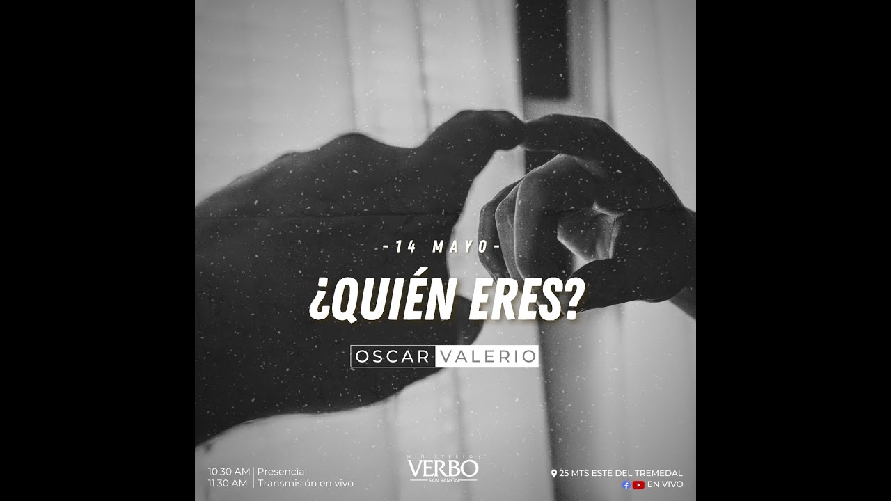 ¿Quién eres? | Oscar Valerio - YouTube